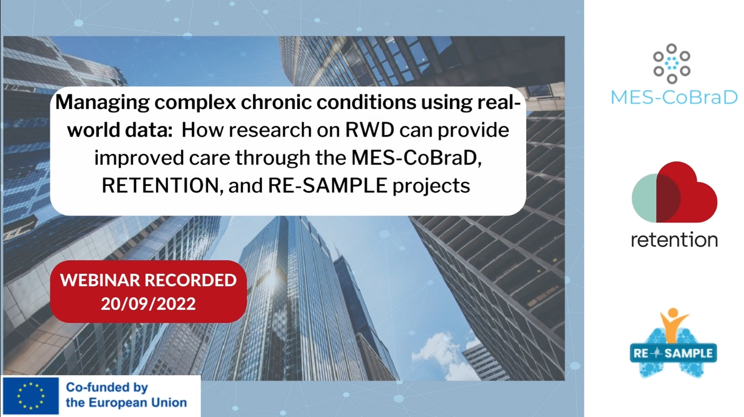 Webinar "Managing Chronic Conditions Using Real World Data (MES-CoBraD, RETENTION, RE-SAMPLE)"